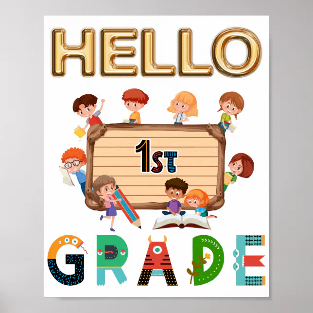 Hello First Grade Back To School 1st Grade Poster | Zazzle