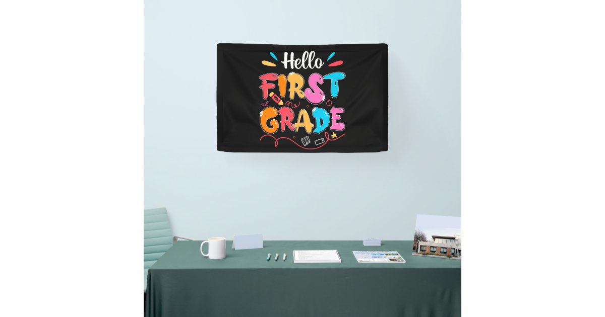 Hello First Grade Banner | Zazzle