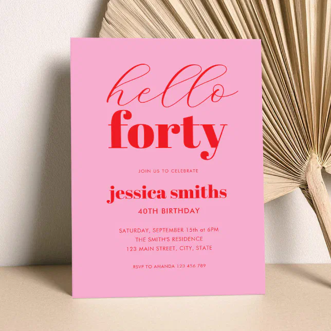 Hello Forty Modern Pink Red 40th Birthday Invitation | Zazzle