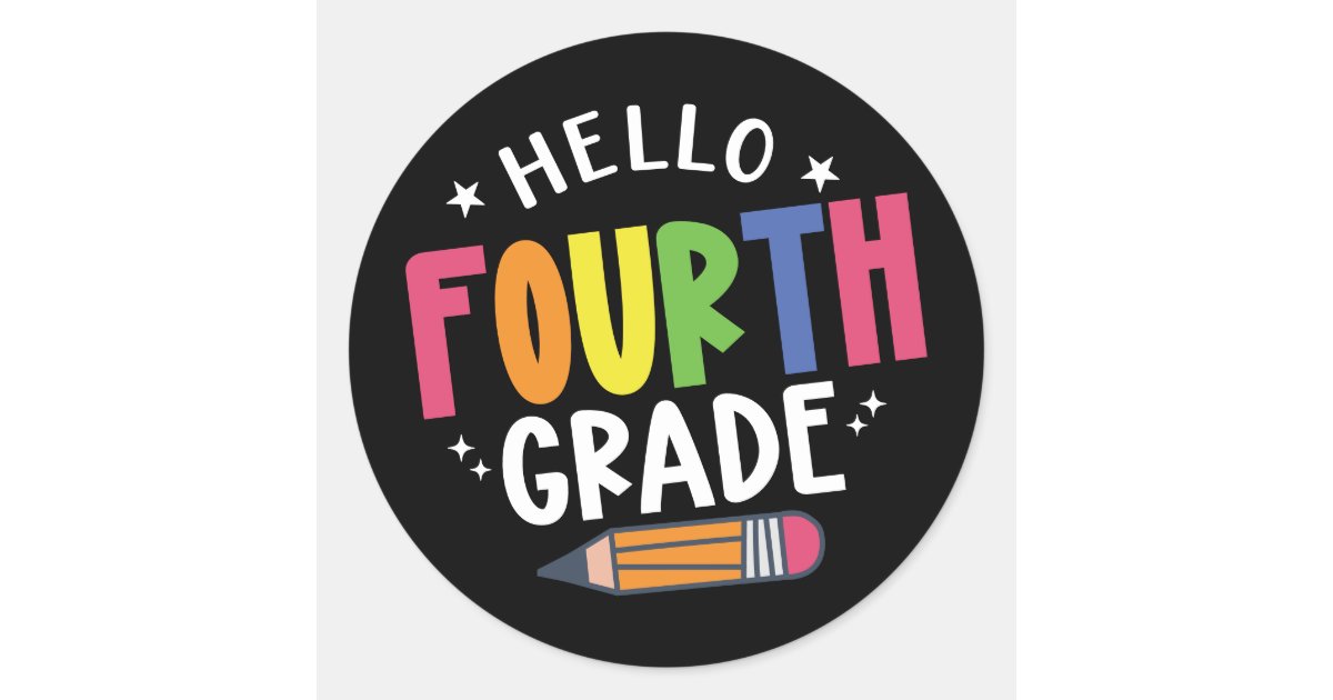 Hello fourth grade back to school classic round sticker | Zazzle