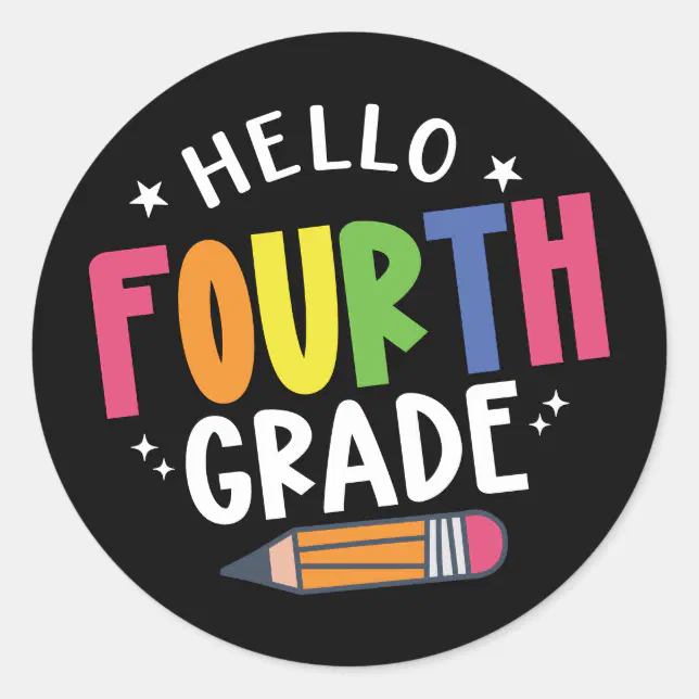 Hello fourth grade back to school classic round sticker | Zazzle