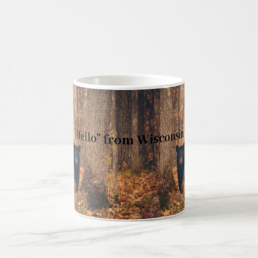 Hello From Wisconsin with Black Bear Coffee Mug | Zazzle