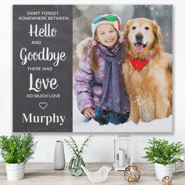 Hello Goodbye Pet Memorial Personalized Dog Photo Faux Canvas Print ...