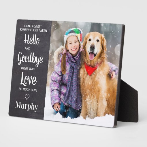 Hello Goodbye Pet Memorial Personalized Dog Photo Plaque | Zazzle