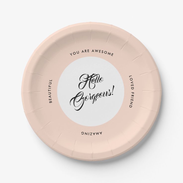 Hello Gorgeous Birthday, Girls Night Out Plates | Zazzle