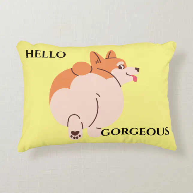 Hello Gorgeous Corgi. Editable text. Accent Pillow | Zazzle