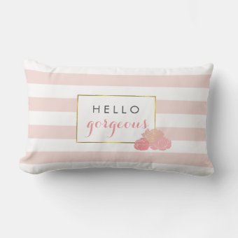 Hello Gorgeous Pink Stripe & Blush Peony Pillow | Zazzle