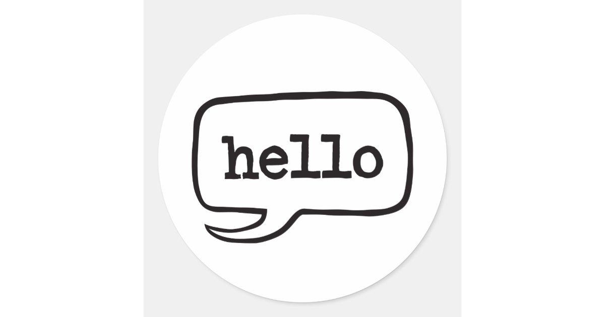 Hello (Hi Hello Greetings) Classic Round Sticker | Zazzle