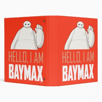 Hello, I am Baymax 3 Ring Binder | Zazzle