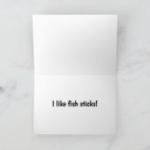 Hello I Like Fish Sticks Greeting Card | Zazzle