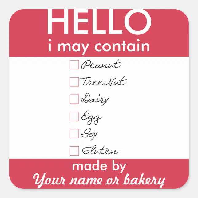 Hello I May Contain Allergens Personalized Bakery Square Sticker | Zazzle