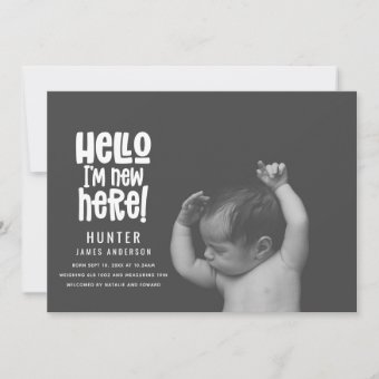 Hello I'm new here modern baby typography birth Announcement | Zazzle