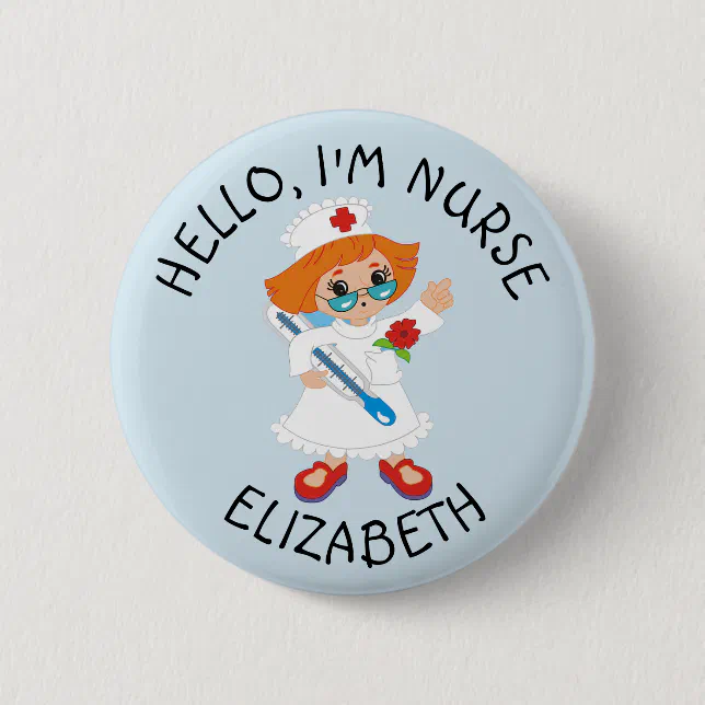 Hello Im Nurse (Add Name) Personalized Button | Zazzle