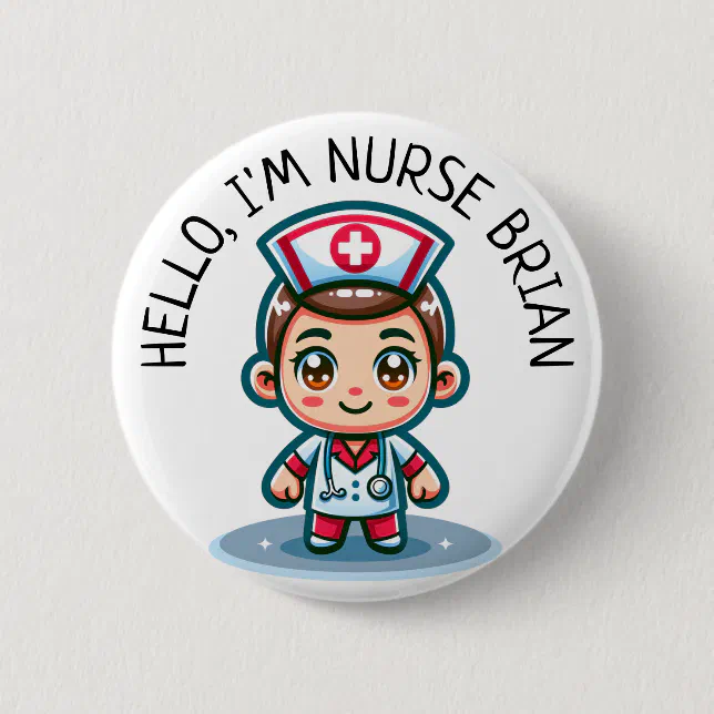 Hello Im Nurse (Add Name) Personalized Button | Zazzle