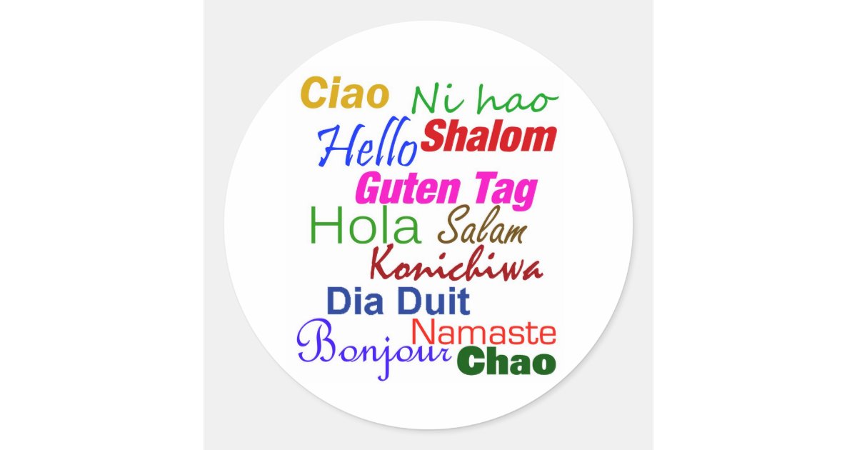Hello In Many Languages Sticker | Zazzle