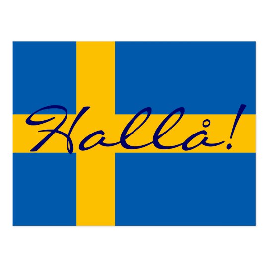 Hello in Swedish Hallå! Swedish Flag Postcard | Zazzle.com