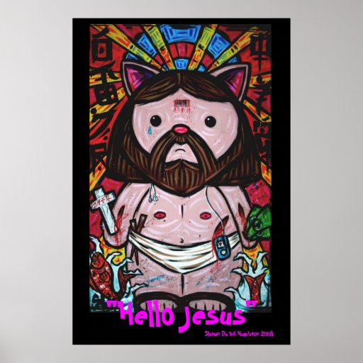 "Hello Jesus" Poster | Zazzle