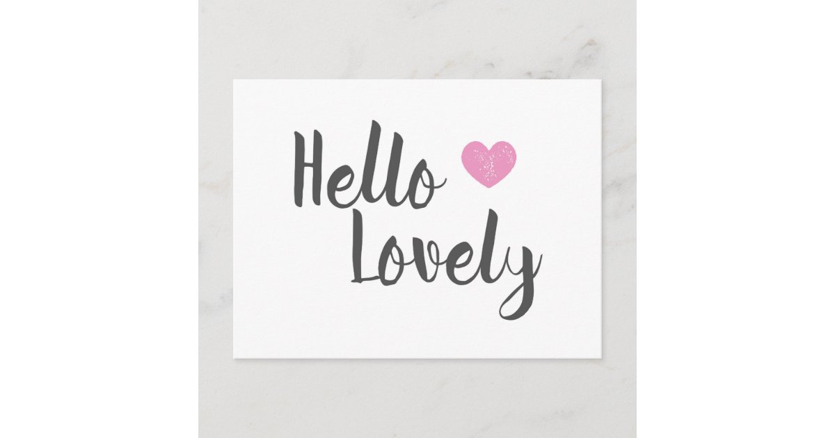 Hello Lovely Postcard | Zazzle
