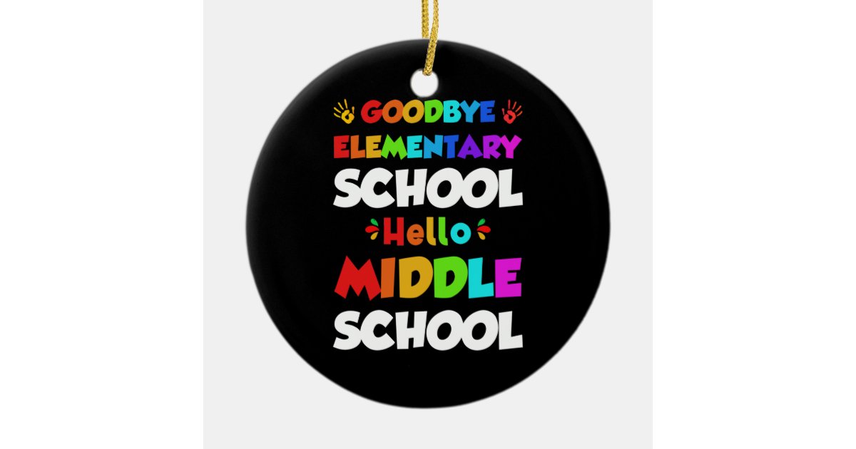 Hello Middle School Graduation Elementary School Ceramic Ornament | Zazzle