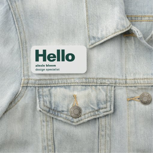 Hello Modern Minimal Forest Green Stylish Trendy Name Tag | Zazzle