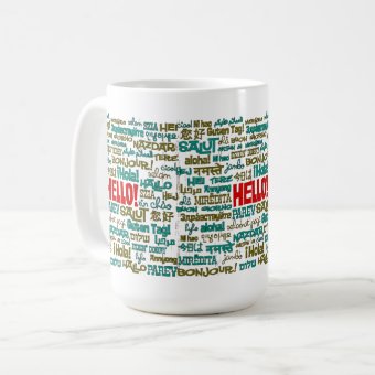 Hello (Multi Language) Mug | Zazzle