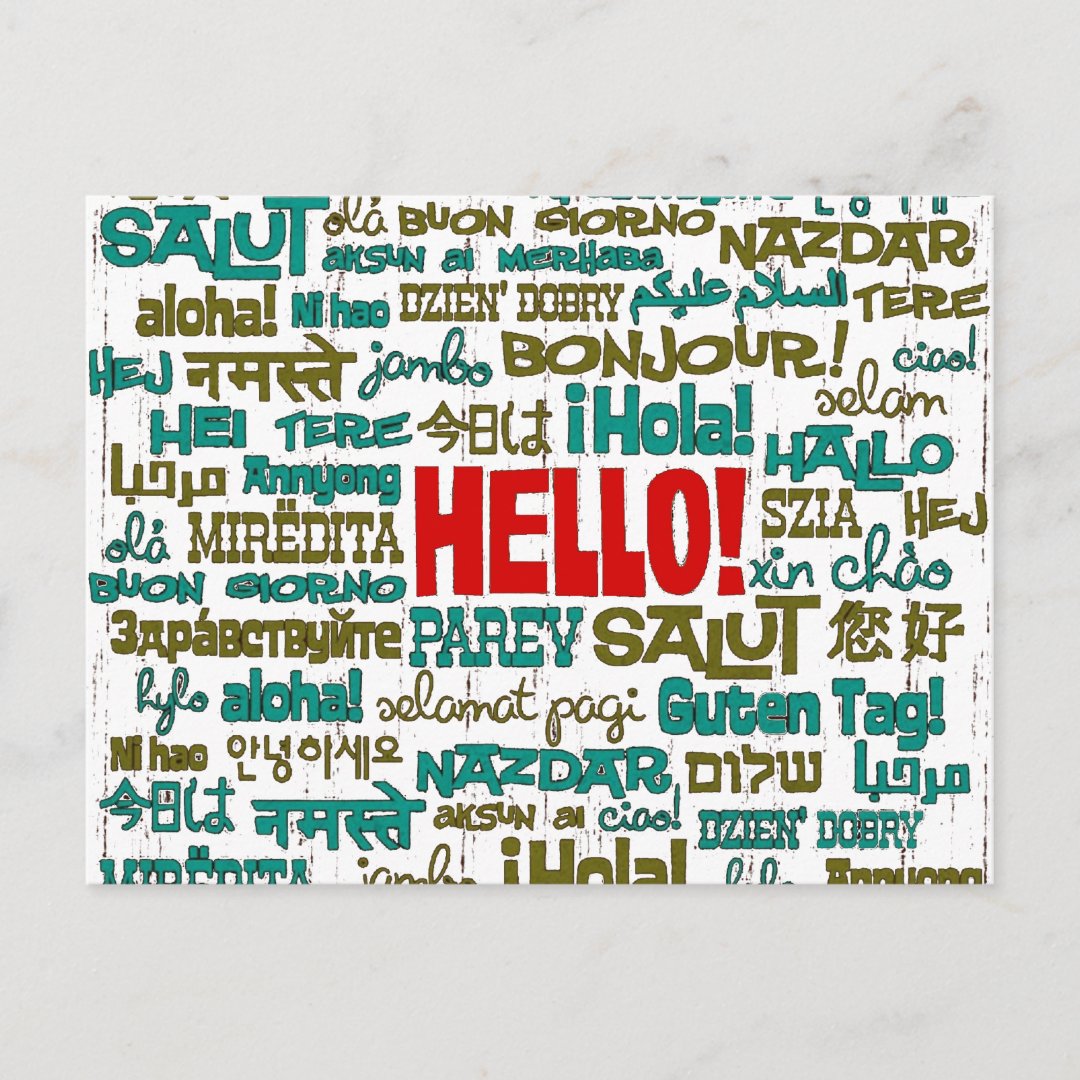 Hello (Multi Language) Postcard | Zazzle