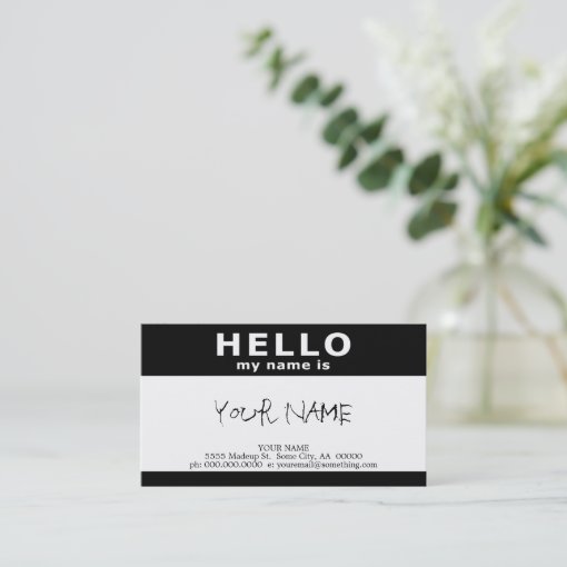 hello my name is : black and white business card | Zazzle