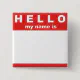 Hello My Name is... Button | Zazzle