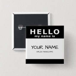 hello my name is button | Zazzle