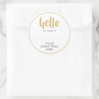 HELLO MY NAME IS Event or Occasion Personalized Classic Round Sticker ...