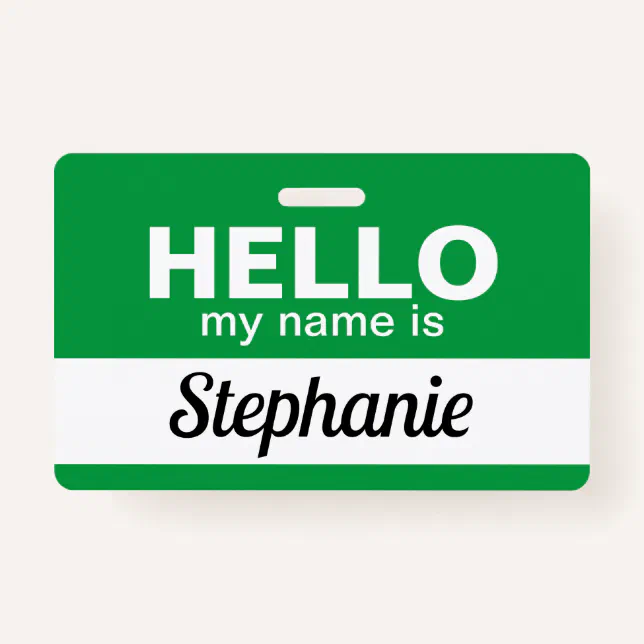 Hello my name is Green Custom Employee Name Badge | Zazzle
