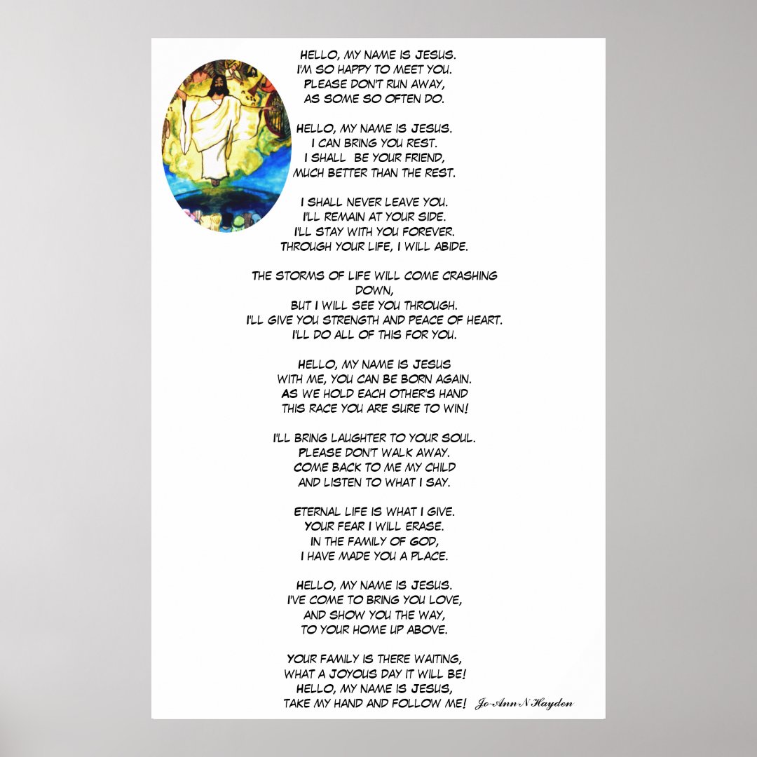 HELLO MY NAME IS JESUS poem Poster | Zazzle