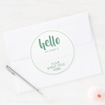 HELLO MY NAME IS - Mint Green Event Personalized Classic Round Sticker ...