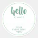 HELLO MY NAME IS - Mint Green Event Personalized Classic Round Sticker ...