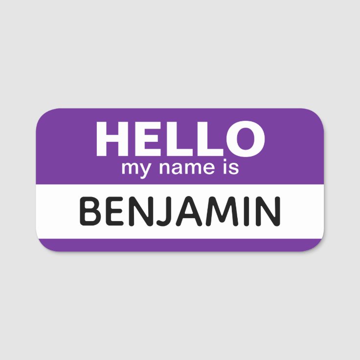 Hello my name is - Purple - Custom Employee Name Tag | Zazzle