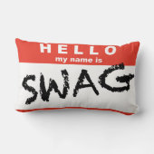 Hello My Name is Swag Pillow | Zazzle
