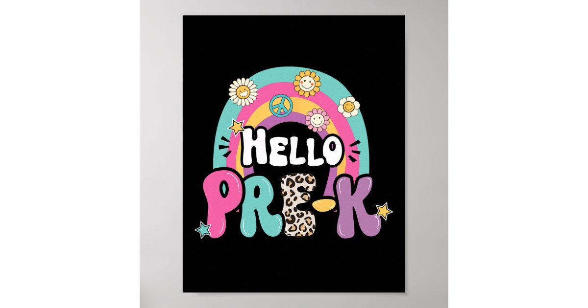 Hello Pre-K Back To School Teachers Kids First Day Poster | Zazzle