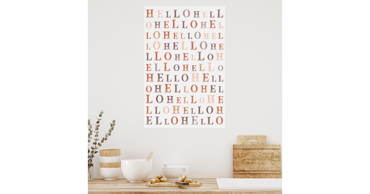 Hello Random Text Earthy Colors Poster | Zazzle