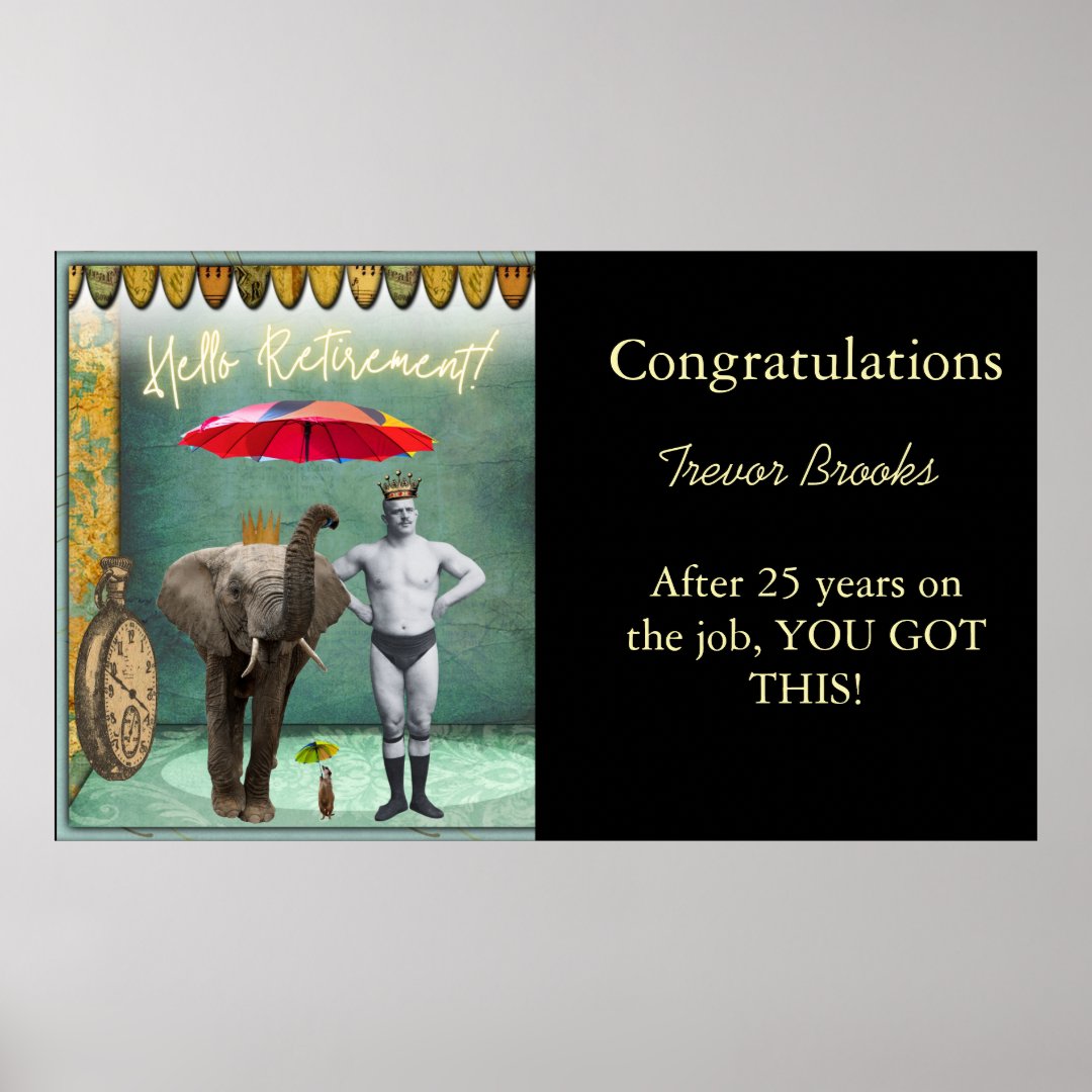 Hello Retirement Funny Personalized Poster | Zazzle