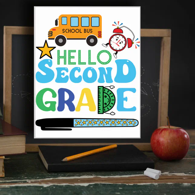 Hello Second Grade Back to School Poster | Zazzle