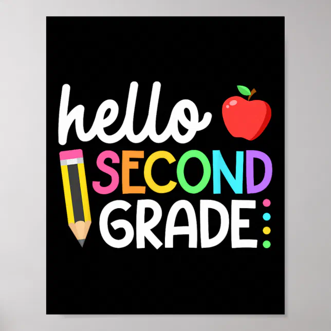 Hello Second Grade Team 2nd Grade Back to School T Poster | Zazzle