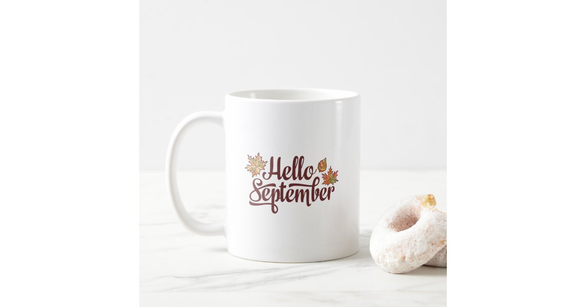Hello September Fall Coffee Mug | Zazzle