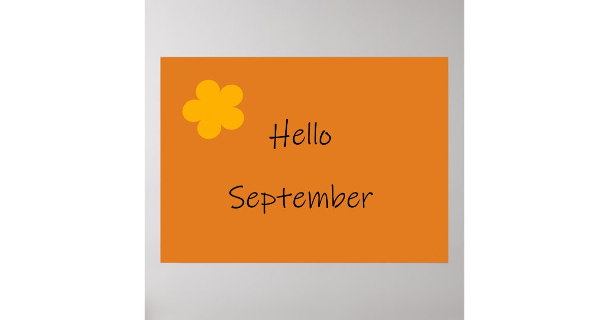 "Hello September" Poster | Zazzle