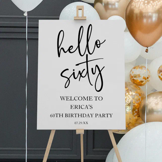 Hello Sixty 60th Birthday Party Welcome Sign | Zazzle