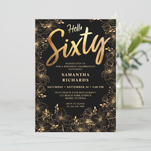 Hello Sixty Black and Gold Floral 60th Birthday Invitation | Zazzle