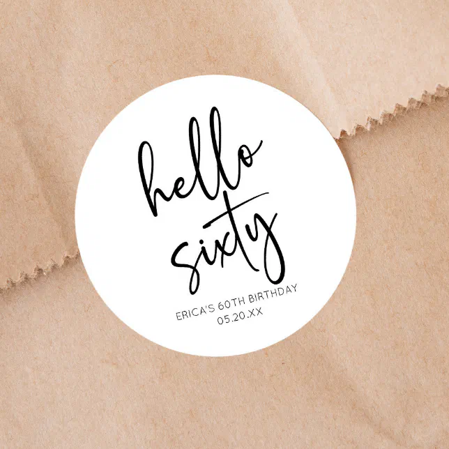 Hello Sixty Minimalist 60th Birthday Party Classic Round Sticker | Zazzle