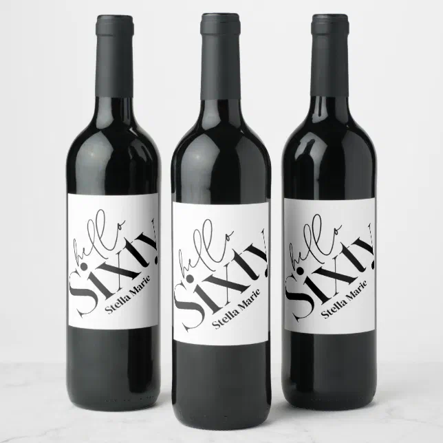 Hello sixty modern minimal elegant 60th birthday wine label | Zazzle
