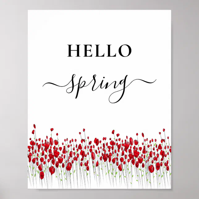 hello spring red wild flowers floral poster | Zazzle