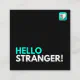 Hello Stranger Square Business Card | Zazzle