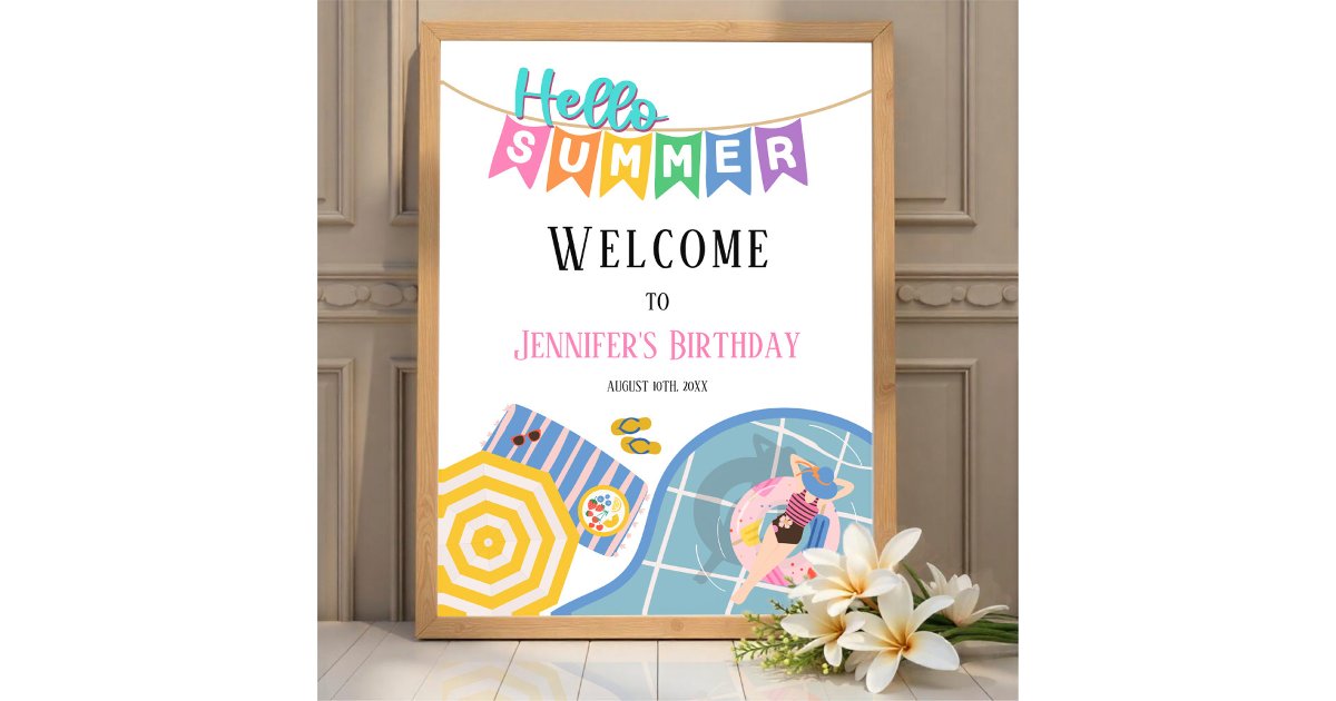 Hello Summer Pool Party Birthday Welcome Sign | Zazzle